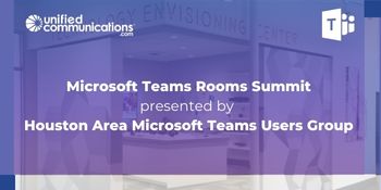 Microsoft Teams Rooms Summit presented by Houston Area Microsoft Teams ...