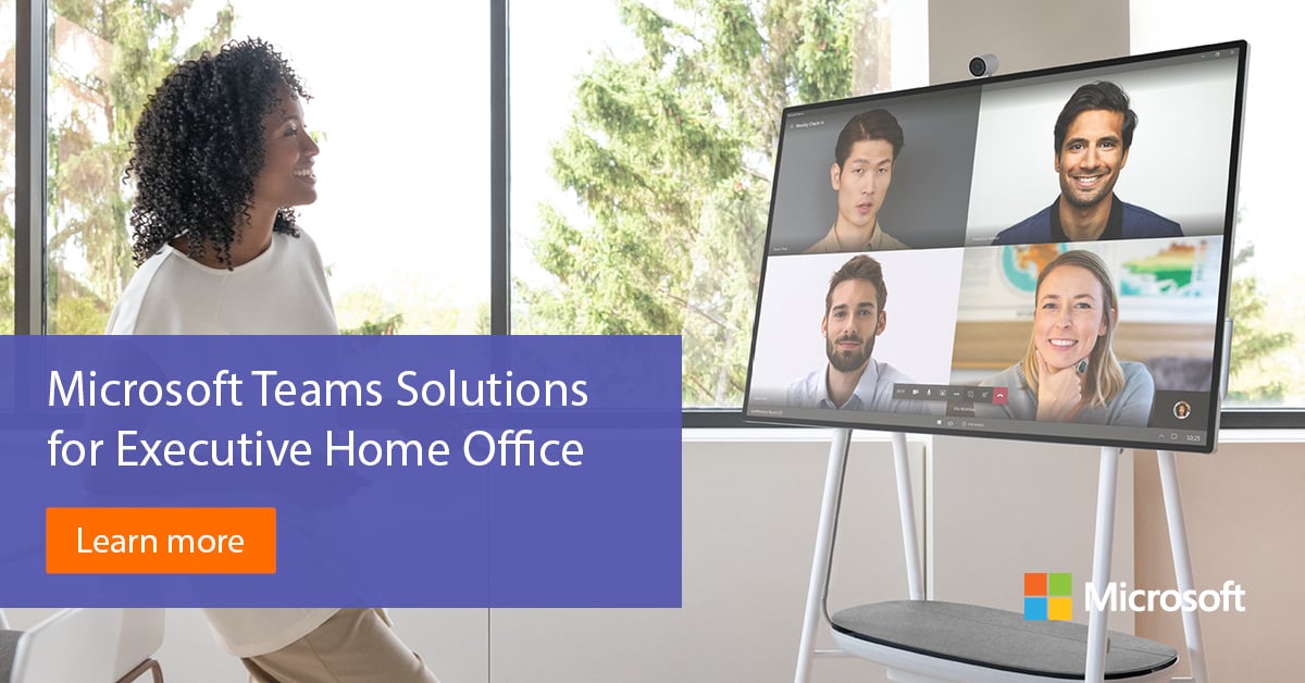Microsoft Teams Executive Home Office